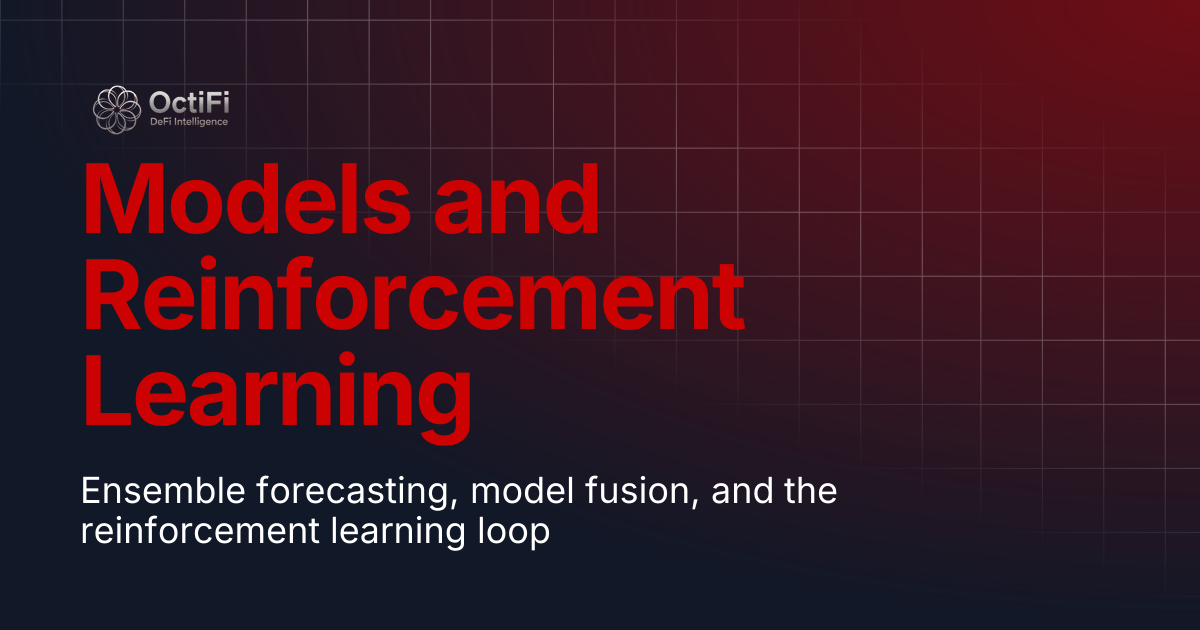 Models and Reinforcement Learning | OctiFi AI Docs